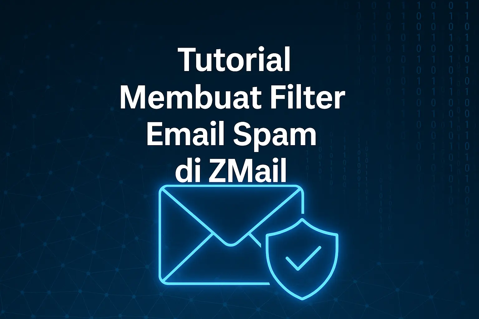Cara Membuat Filter Email Spam di ZMail - Hosting Cloud Hosting